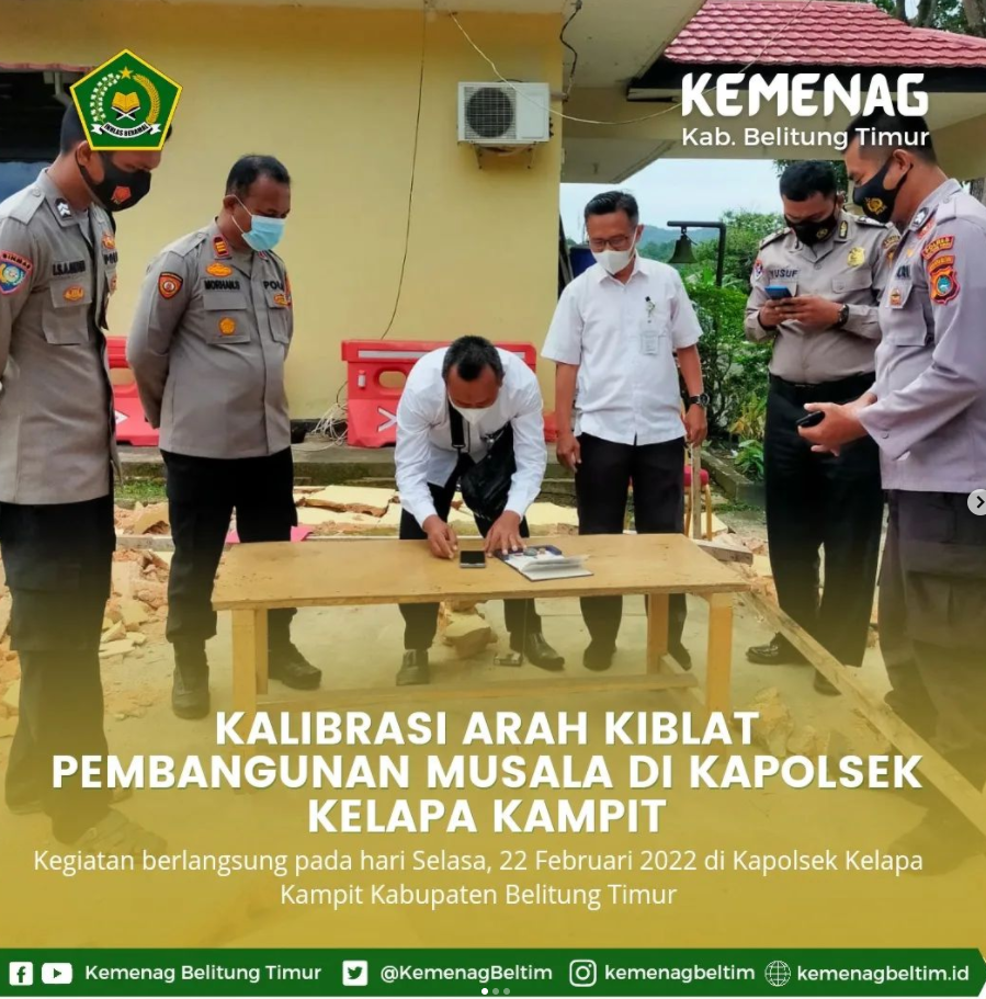 KALIBRASI ARAH KIBLAT PEMBANGUNAN MUSALA DI KAPOLSEK KELAPA KAMPIT ...